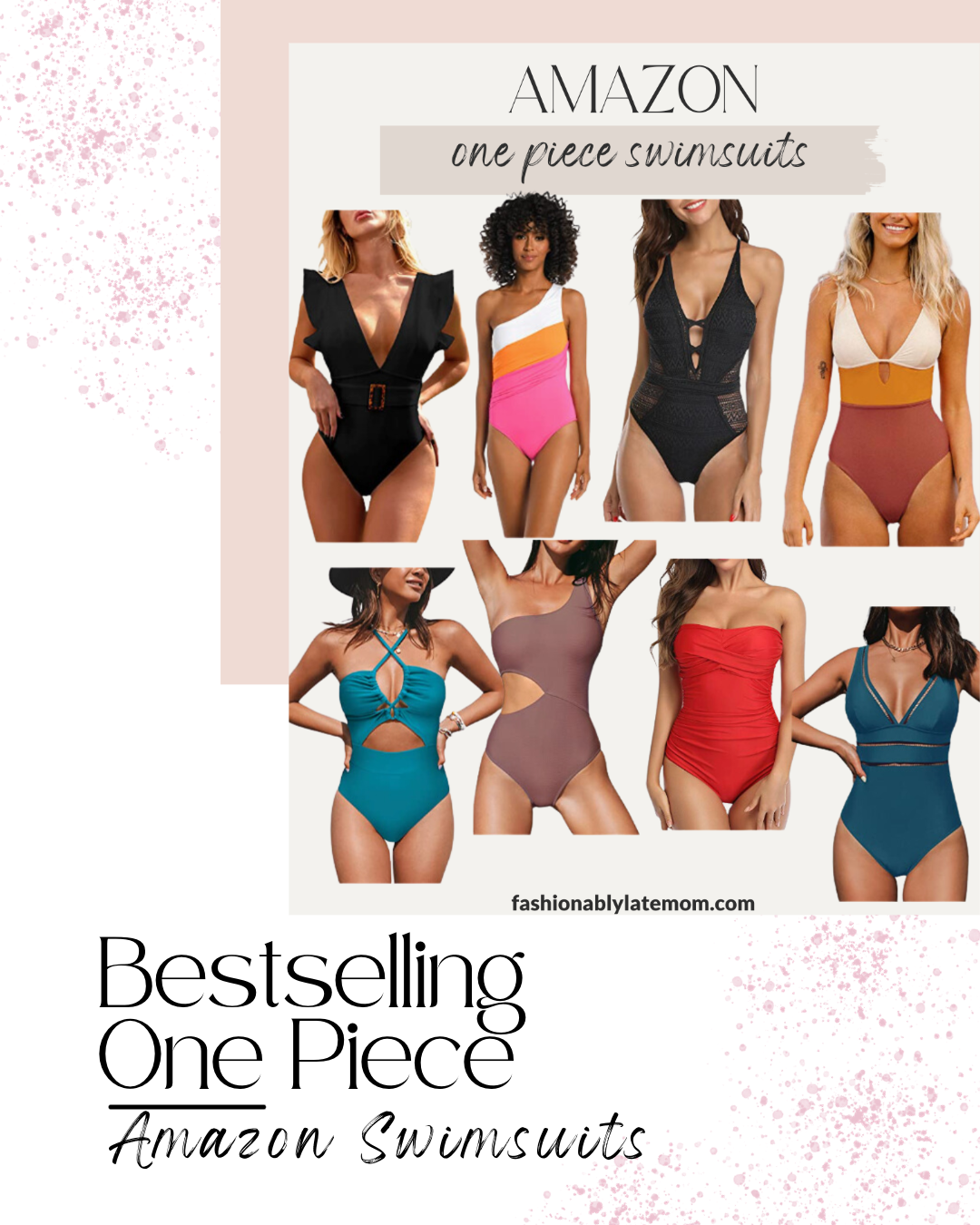 Bestselling Amazon One Piece Swimsuits Fashionably Late Mom